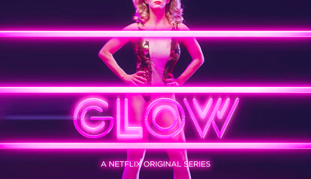 Yeni Netflix orijinal dizisi GLOW’un hareketli afişi yayınlandı ...