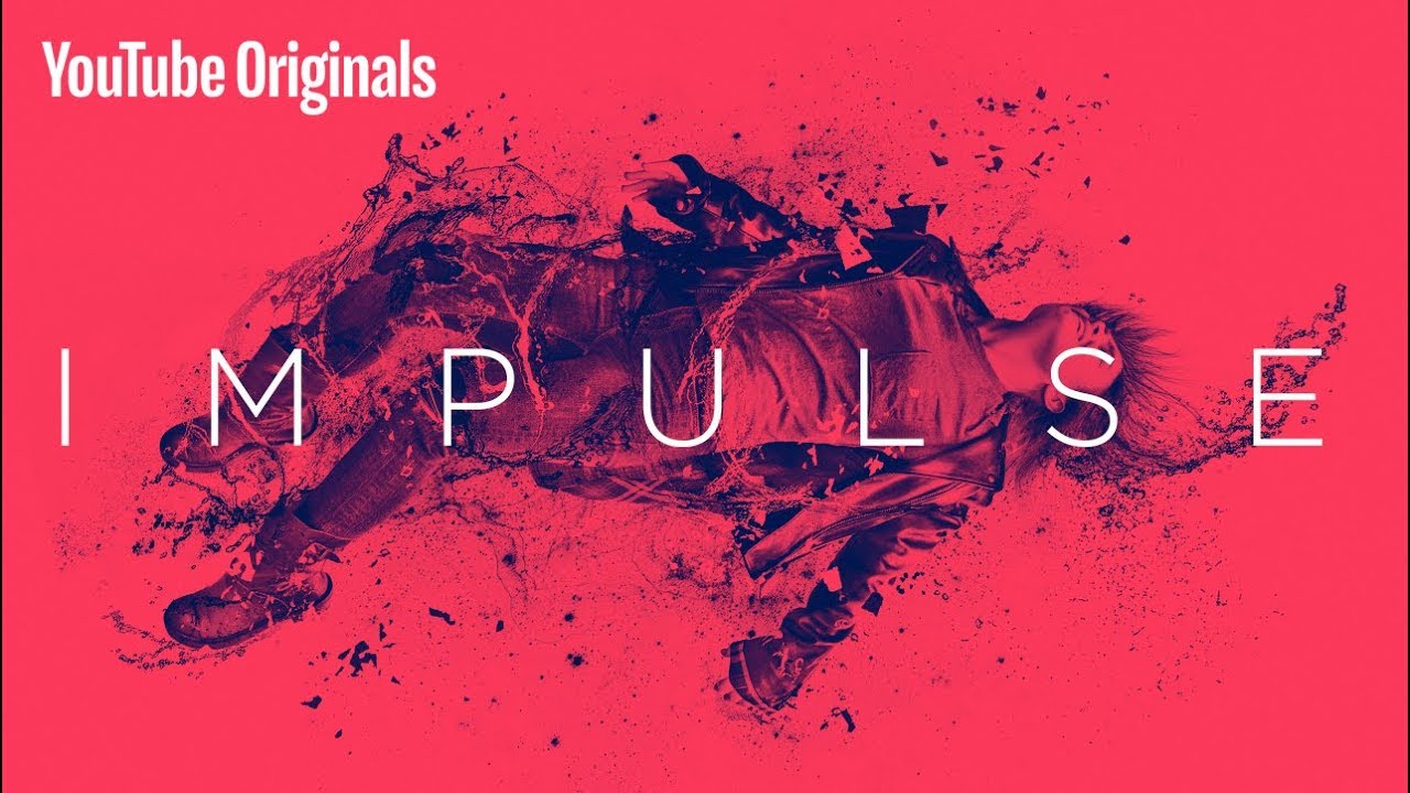 YouTube Red, Impulse için 2. sezon onayını verdi. | 22dakika.org