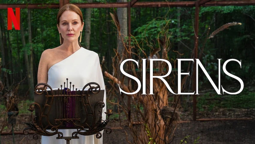 Julianne Moore, Meghann Fahy ve Milly Alcock dizisi Sirens’ın fragmanı yayınlandı. | 22dakika.org